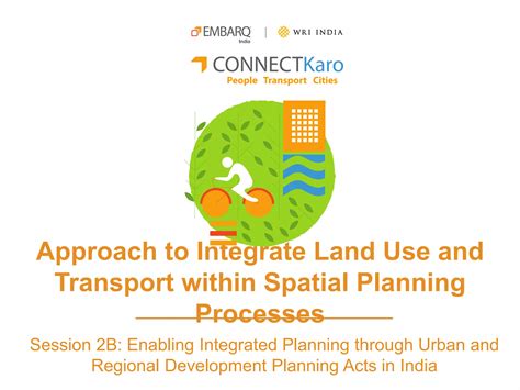 Approach To Integrated Land Use And Transport Within Spatial Planning