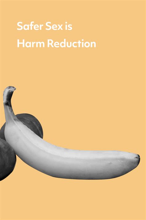 Safer Sex Is Harm Reduction Workit Health