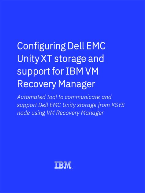 Configuring Dell Emc Unity Xt Storage And Support For Ibm Vm Recovery Manager Pdf Backup