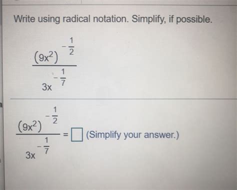 Solved Write Using Radical Notation Simplify If Possible
