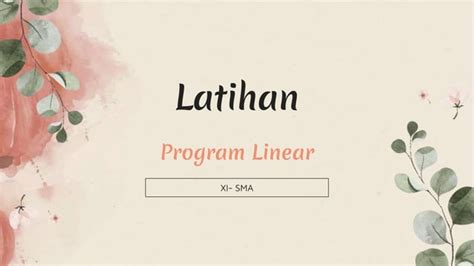 Ppt Latihan Soal Linear Programmingpptx