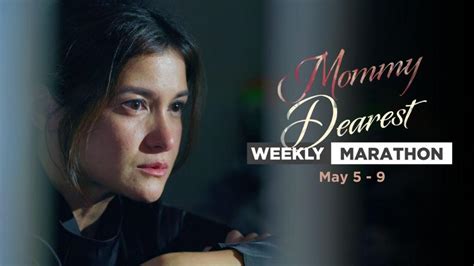 Mommy Dearest Weekly Marathon May 4 2025 Gma Entertainment