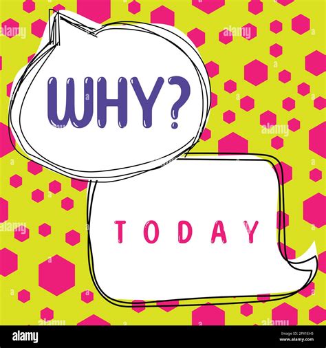 Text Caption Presenting Why Conceptual Photo Asking For What Reason And Purpose Expressing