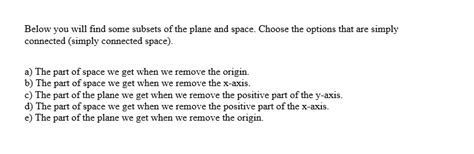 Below You Will Find Some Subsets Of The Plane And Chegg Com