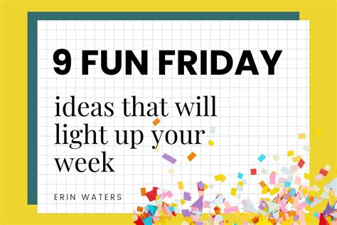 9 Fun Friday Ideas For Your Classroom Erin Waters Edu