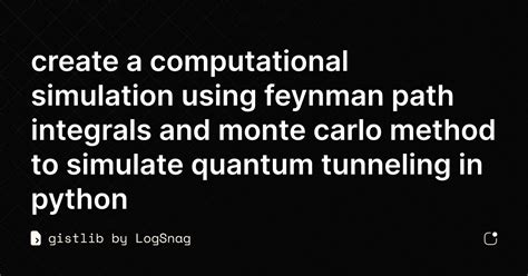 gistlib create a computational simulation using feynman path