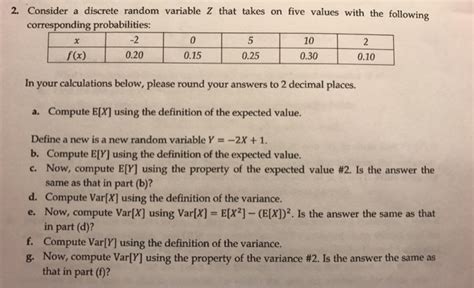 Solved Consider A Discrete Random Variable Z That Takes On Chegg