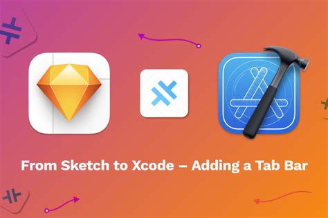 tutorial from sketch to xcode part 3 — adding a tab bar sketch2react blog