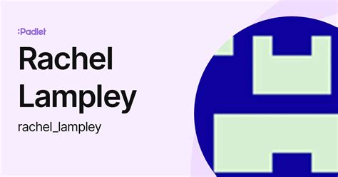 Rachel Lampley Rachellampley Profile Padlet