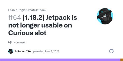 1182 Jetpack Is Not Longer Usable On Curious Slot · Issue 64