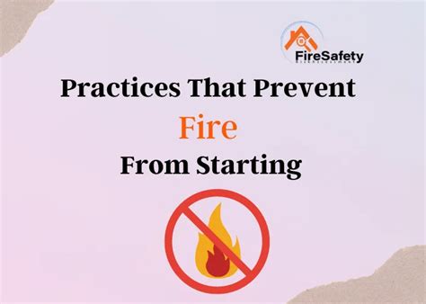 Practices That Prevent Fires From Starting