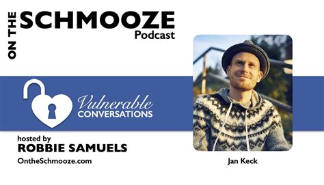 Encore Ots 239 Vulnerable Conversations Jan Keck Robbie Samuels Virtual Event Design