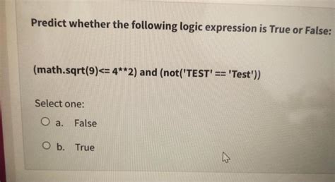 Solved Predict Whether The Following Logic Expression Is Chegg