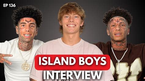 The Island Boys Interview Ep 136 Youtube