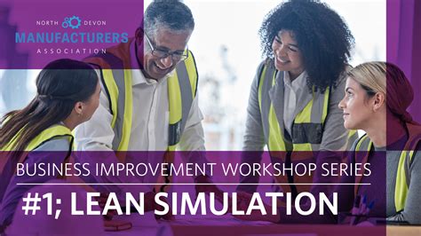 Lean Simulation Workshop Business Improvement Workshop Series North Devon Manufacturers