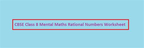 Cbse Class 8 Mental Maths Rational Numbers Worksheet