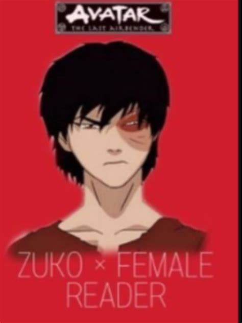 Read Zuko X Reader Julietcapuletrose Webnovel