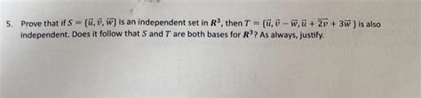 solved 5 prove that if s {u v w} is an independent set in