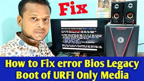 Bios Error Cant Boot From Uefi Media How To Fix Error Bios Legacy