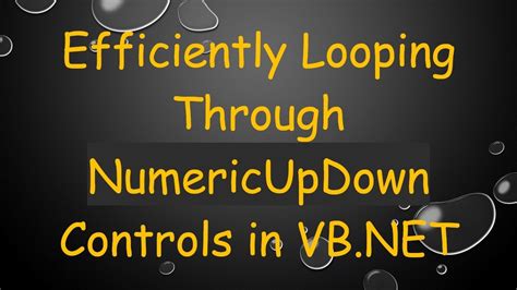 Efficiently Looping Through Numericupdown Controls In Vb Youtube