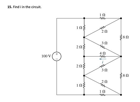 Solved 15 Find I In The Circuit Chegg Com