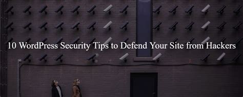 WordPress Security Tips To Defend Your Site From Hackers Xtreme Freelance