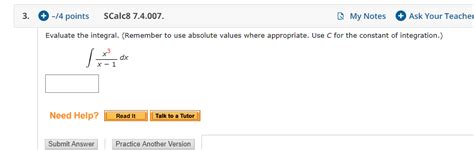 Solved Evaluate The Integral Remember To Use Absolute