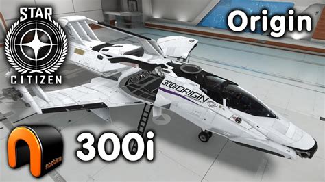 Star Citizen Origin 300i Youtube