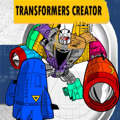 Transformers Creator Play Transformers Creator At