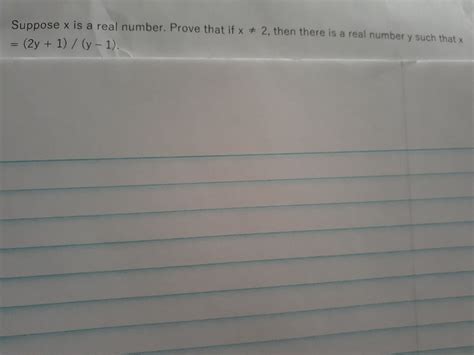 Answered Suppose X Is A Real Number Prove That Bartleby
