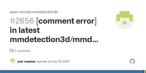 Comment Error In Latest Mmdetection D Mmdet D Apis Inference Py On Line Issue