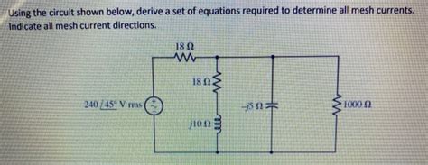 Solved Using The Circuit Shown Below Derive A Set Of Chegg Com