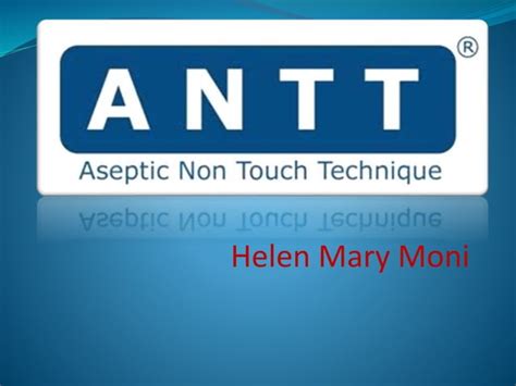 Antiseptic Non Touch Technique ANTT PPTX First Aid Injuries