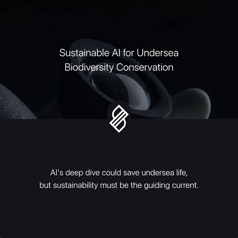 Sustainable Ai For Undersea Biodiversity Conservation → Scenario