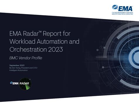Ema Radar™ Report For Workload Automation And Orchestration 2023 Bmc