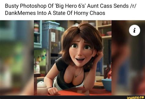 Busty Photoshop Of Big Hero Aunt Cass Sends R Dankmemes Into A State