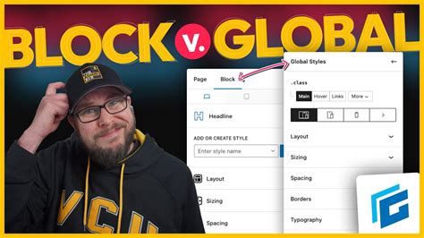 Block Styles Vs Global Styles Whats The Difference And Which Do I Use In The New
