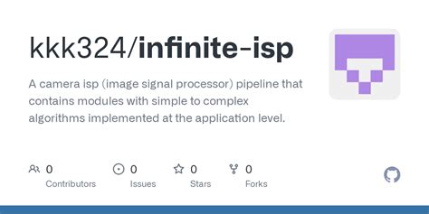 GitHub Kkk324 Infinite Isp A Camera Isp Image Signal Processor