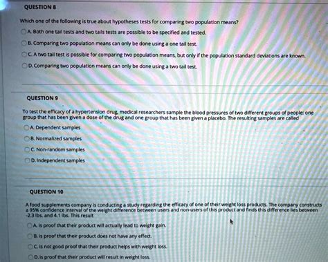 Solved Question 8 Which One Of The Following Trueabout Hypotheses Tests For Comparing