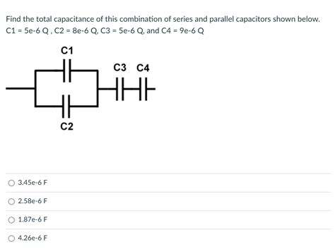 Solved Find The Total Capacitance Of This Combination Of Chegg