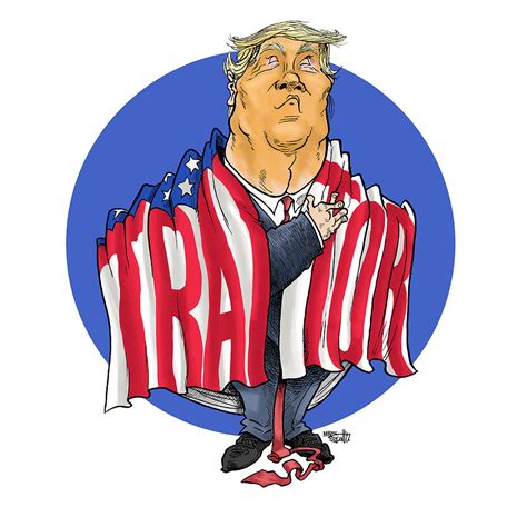 Traitor Trump Drawing By Mike Scott Fine Art America