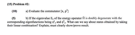 Solved Problem A Evaluate The Commutator X Chegg