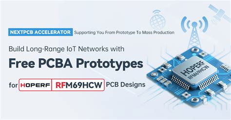 Build Long Range Iot Networks With Free Rfm69hcw Prototypes Nextpcb Accelerator 12