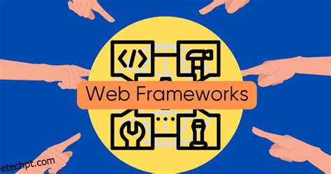 12 Frameworks Web Modernos Construa Apps E Apis Poderosas