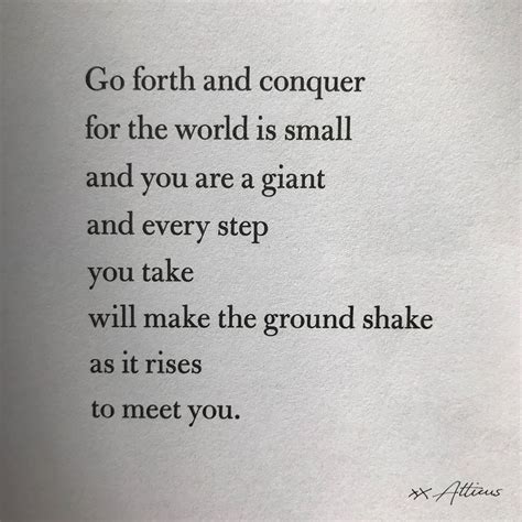 Go Forth And Conquer Poem By Atticus