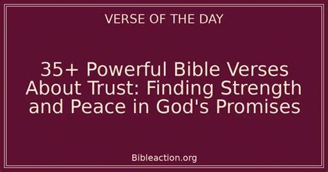 35 Powerful Bible Verses About Trust Finding Strength And Peace In