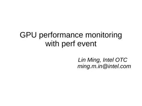 Gpu Performance Monitoring With Perf Event The Linux Foundation