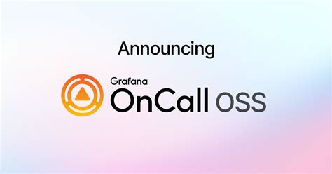 Introducing Grafana OnCall OSS On Call Management For The Open Source