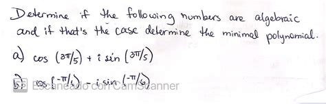Solved Determine If The Following Numbers Are Algebraic And