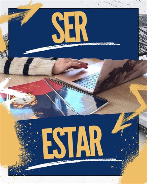Ser Vs Estar Spanglish Scademy
